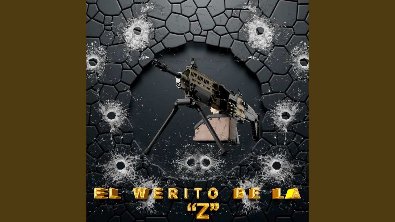 El Werito de la Z - YouTube