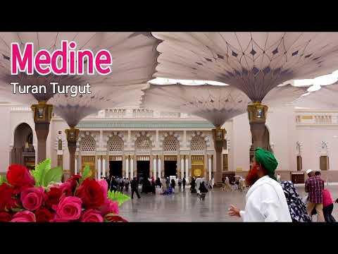 Medine -Turan Turgut