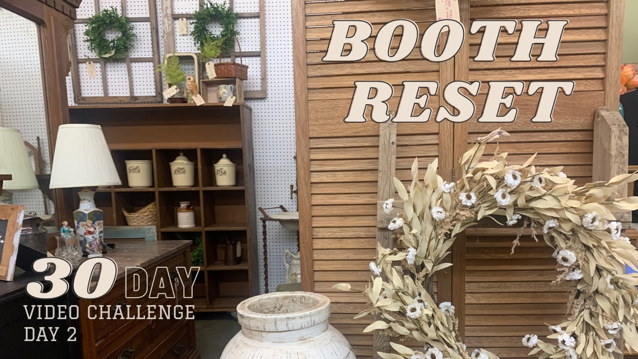 Vintage Booth Reset Part 1 // 30 Day Video Challenge - Day 2 - YouTube