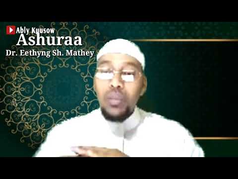 Soongky Ashuraa |Dr. Eethyng Sh. Mathey |Fasting Ashuraa | Islamic ...