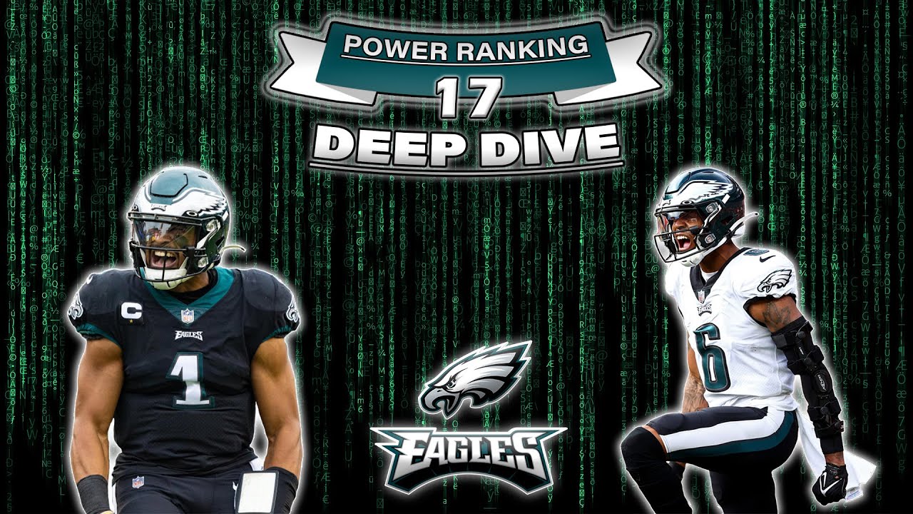 A Deep Dive Into The 2022 Philadelphia Eagles | Power Ranking #17 - YouTube