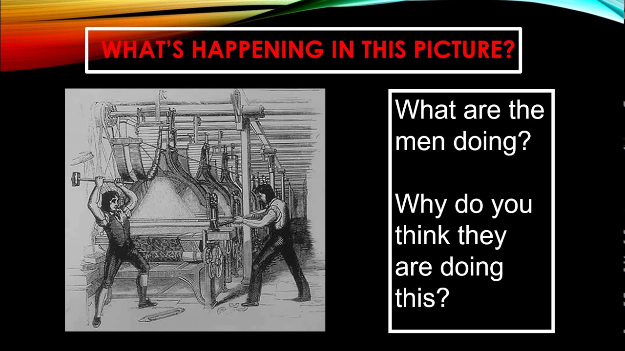 Year 9 History Protest Lesson 1 Luddites - YouTube