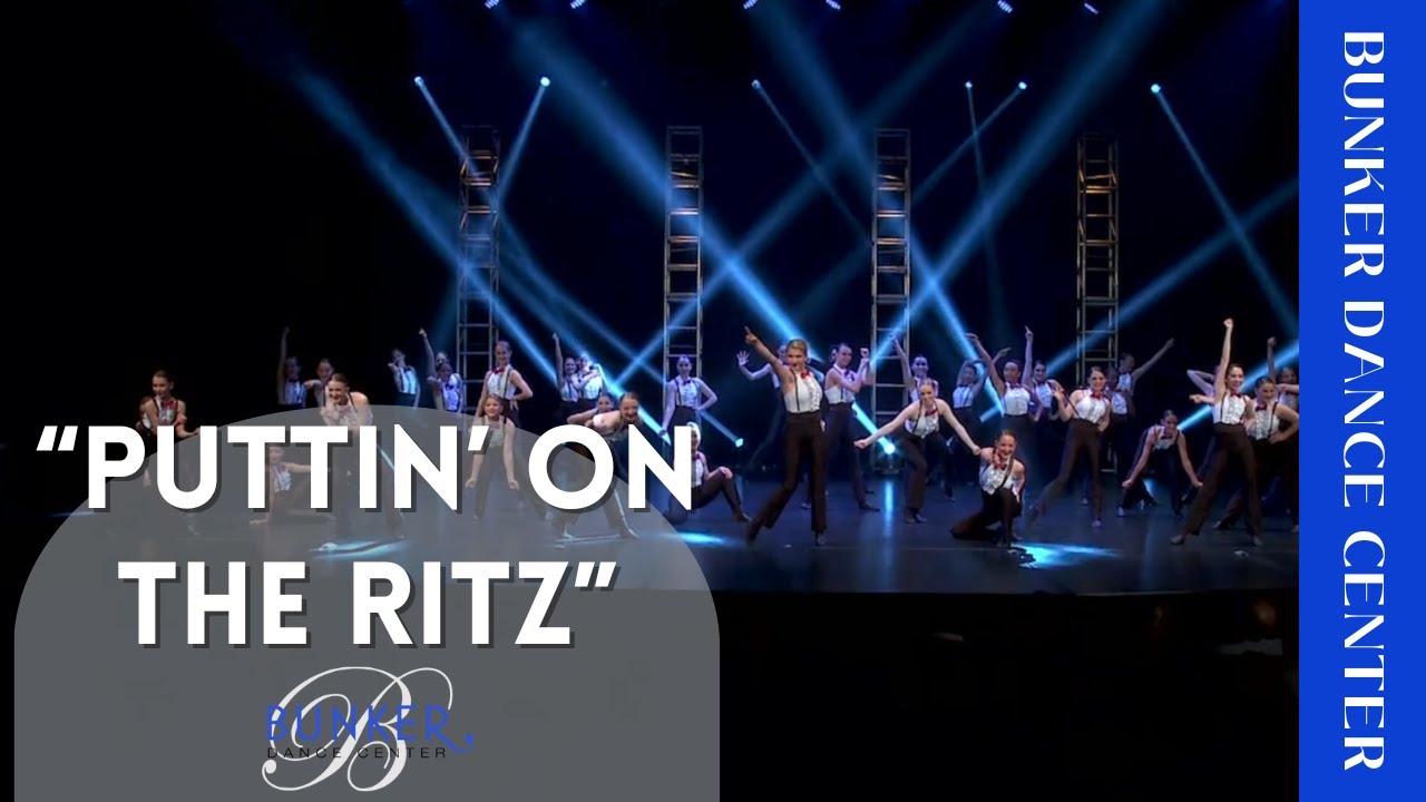 Bunker Dance Center - Puttin' on the Ritz - YouTube