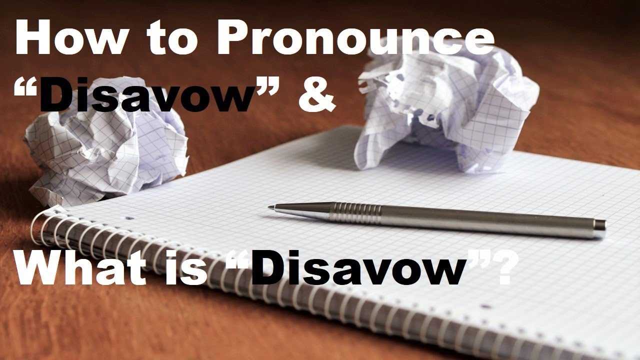 ️ How to Pronounce Disavow and What is Disavow? By Video Dictionary ...