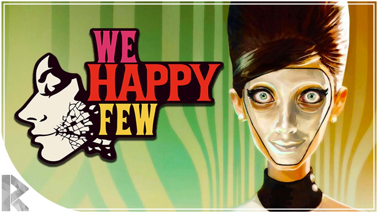 Psychedelic Survival! - We Happy Few Part 1 (Let's Play We Happy Few ...