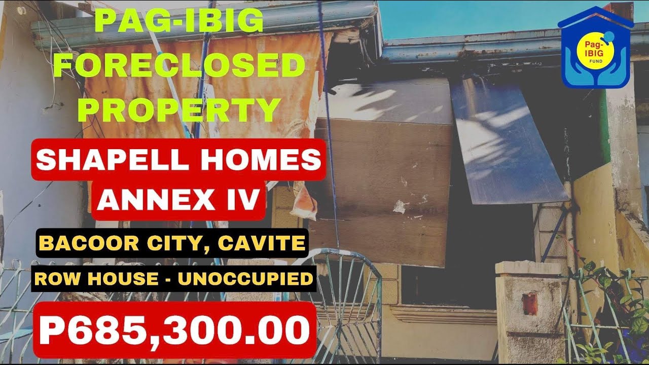 SHAPELL HOMES ANNEX IV - BACOOR CITY, CAVITE | PAG-IBIG FORECLOSED ...