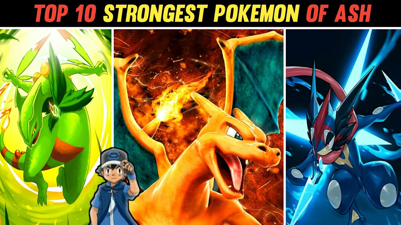 Ash Top 10 Strongest Pokemon | Ash Top 10 Strongest Pokemon In Hindi ...