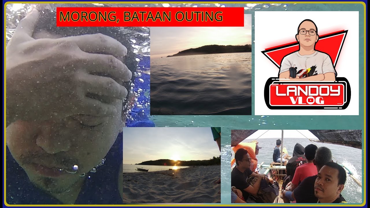 MORONG, BATAAN OUTING - YouTube