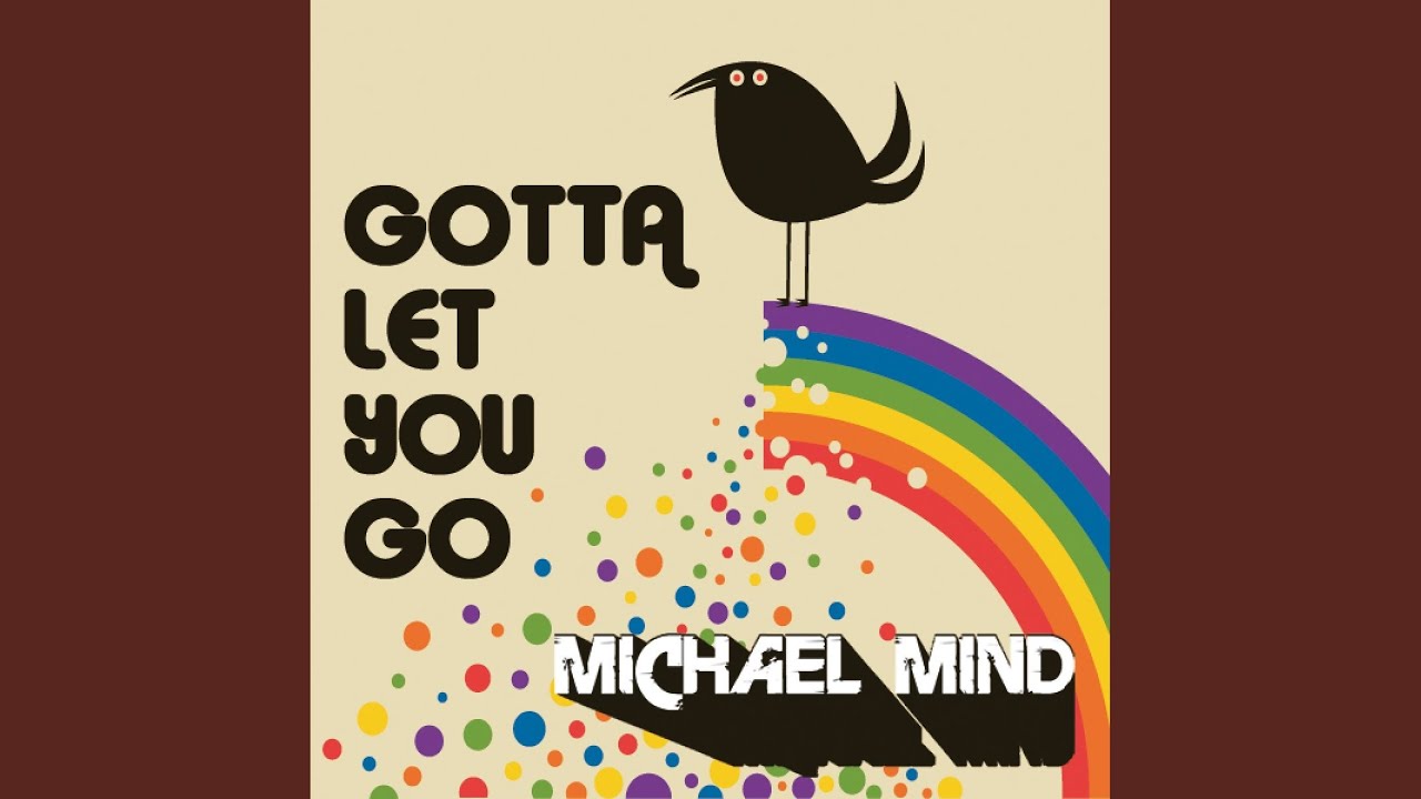 Gotta Let You Go (Michael Mind's In Love Remix) - YouTube