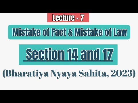 Section 14 and 17 of BNS | Mistake of law and Mistake of fact BNS | Section 14 BNS | Section 17 BNS