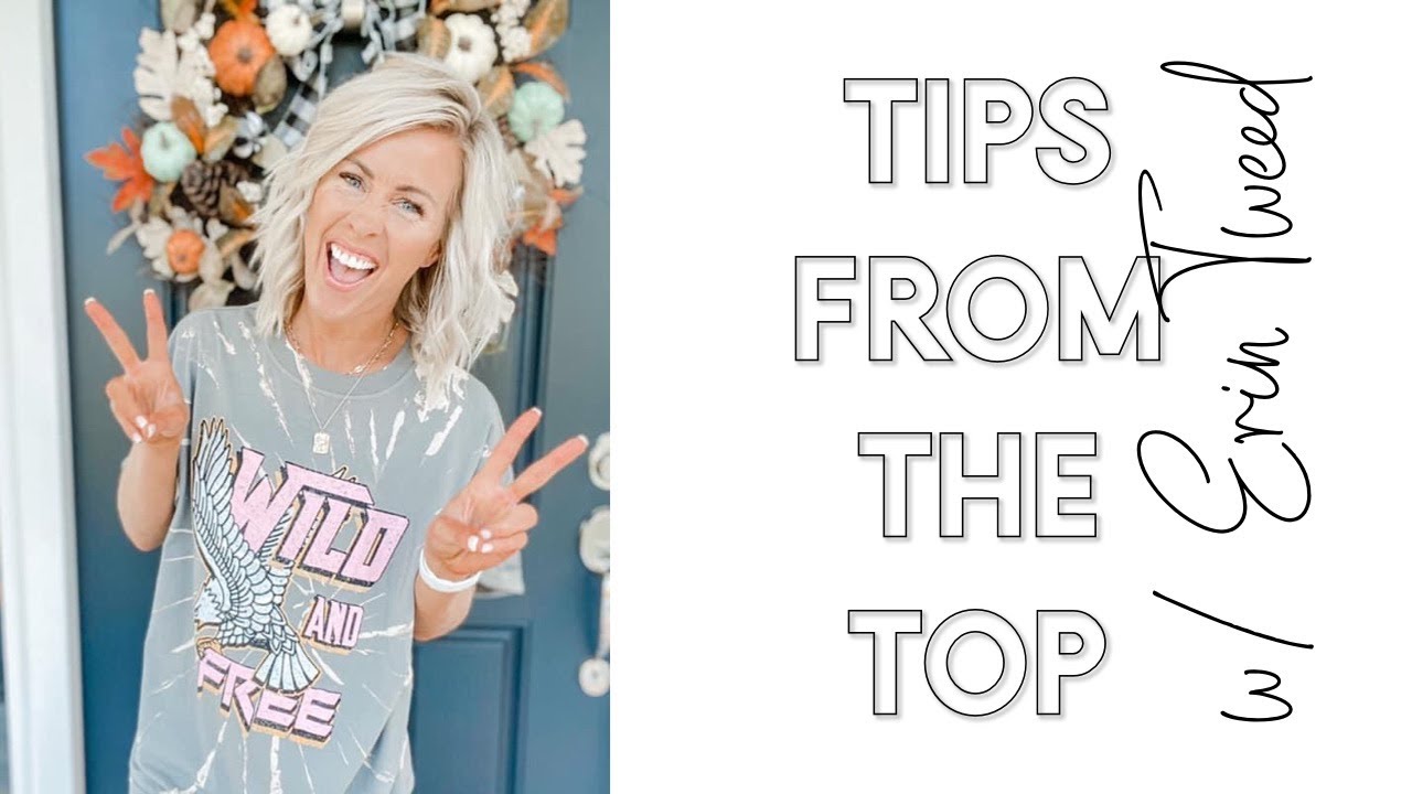 Tips from the Top with Erin Tweed - YouTube