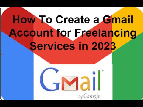 Mastering Freelancing: How to create a professional gmail account for ...