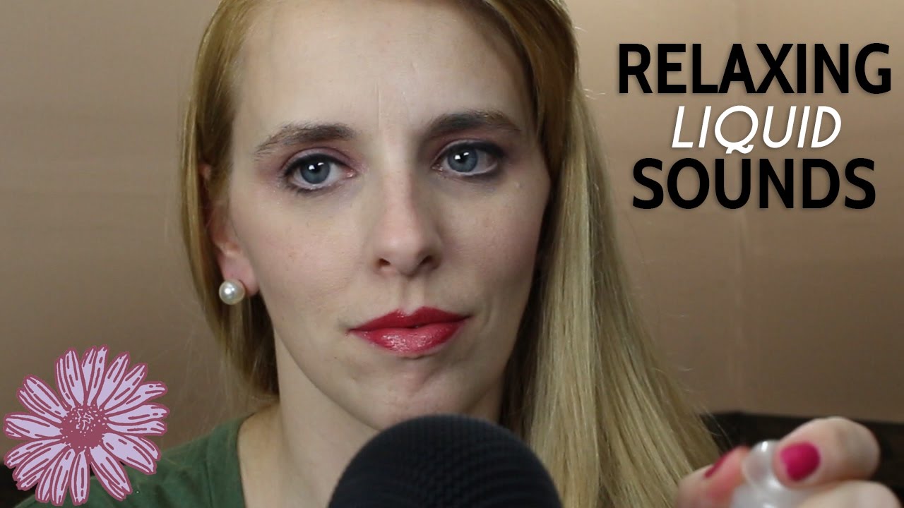ASMR - RELAXING LIQUID SOUNDS | 💧 Shaking, Spraying, Tapping and Rubbing Liquids 💧 | Whispers ...