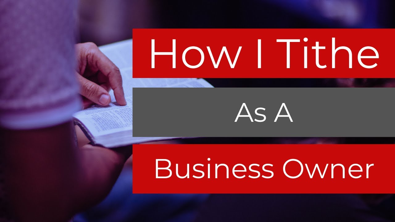 How I tithe as a business owner - YouTube