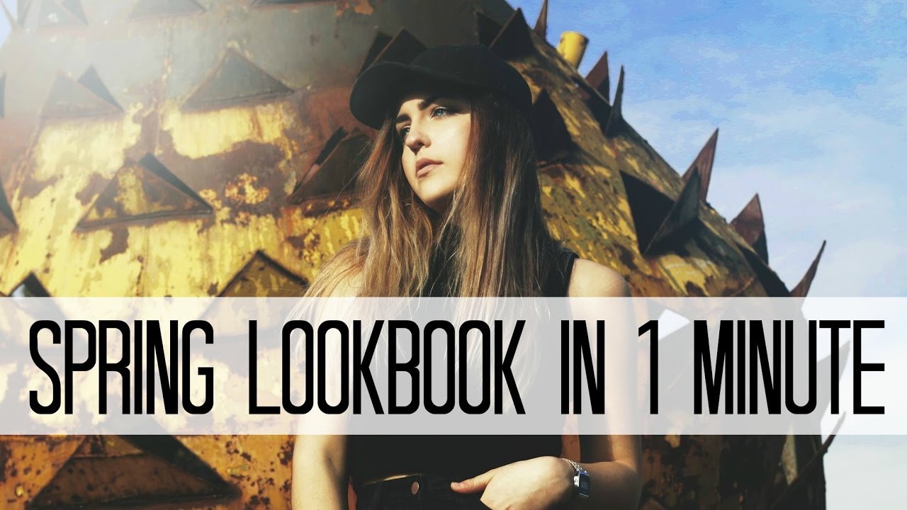 SPRING LOOKBOOK IN 1 MINUTE - YouTube