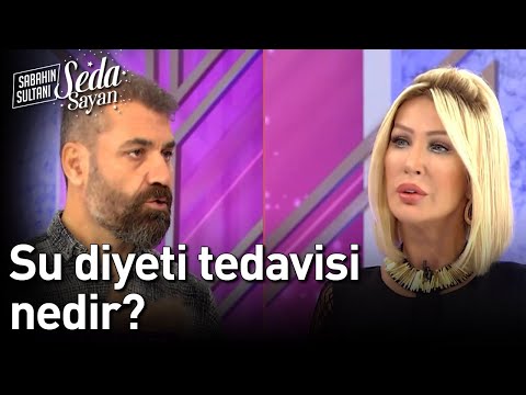 Su Diyeti Tedavisi Nedir? - Sabahın Sultanı Seda Sayan