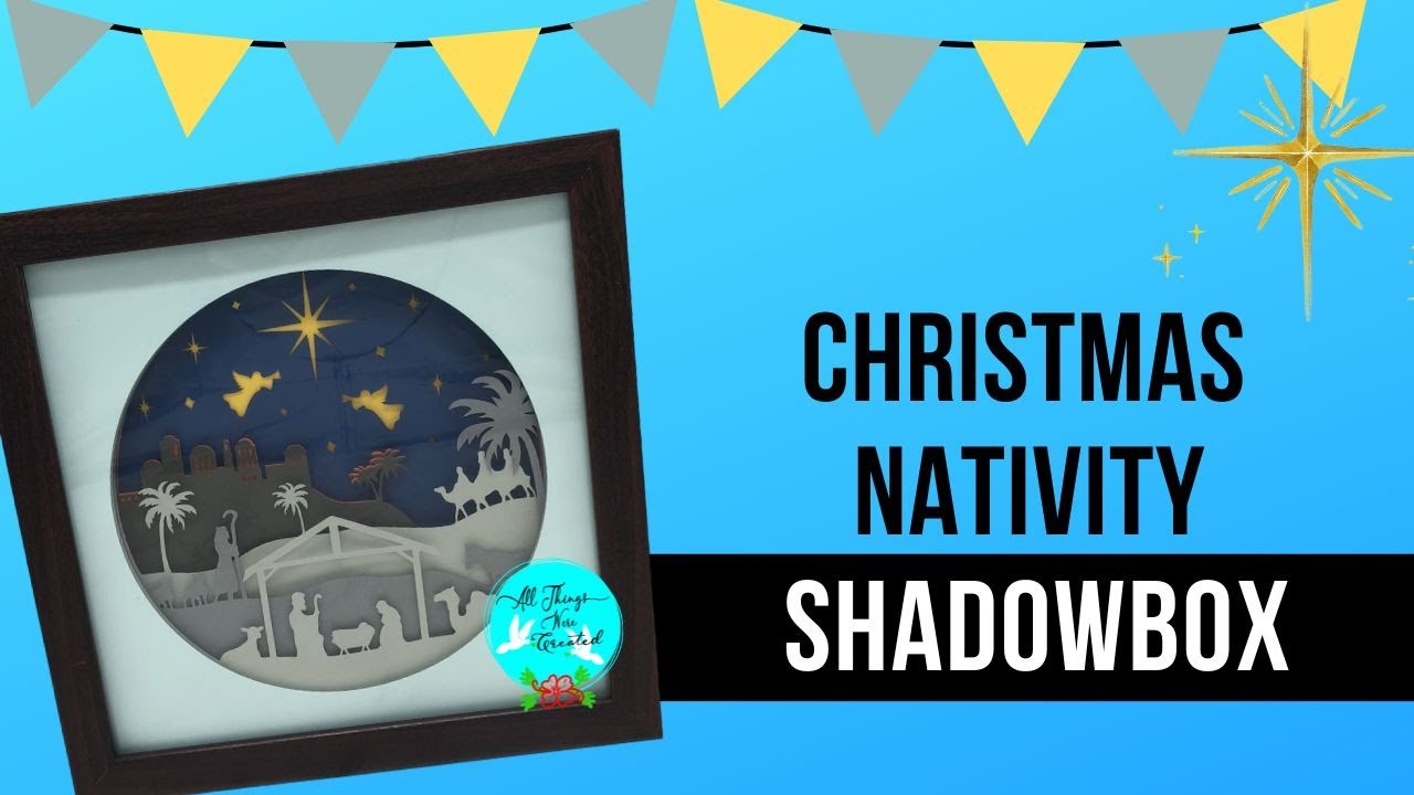 Free Christmas Nativity Shadowbox SVG Cut File; Paper Crafting on ...