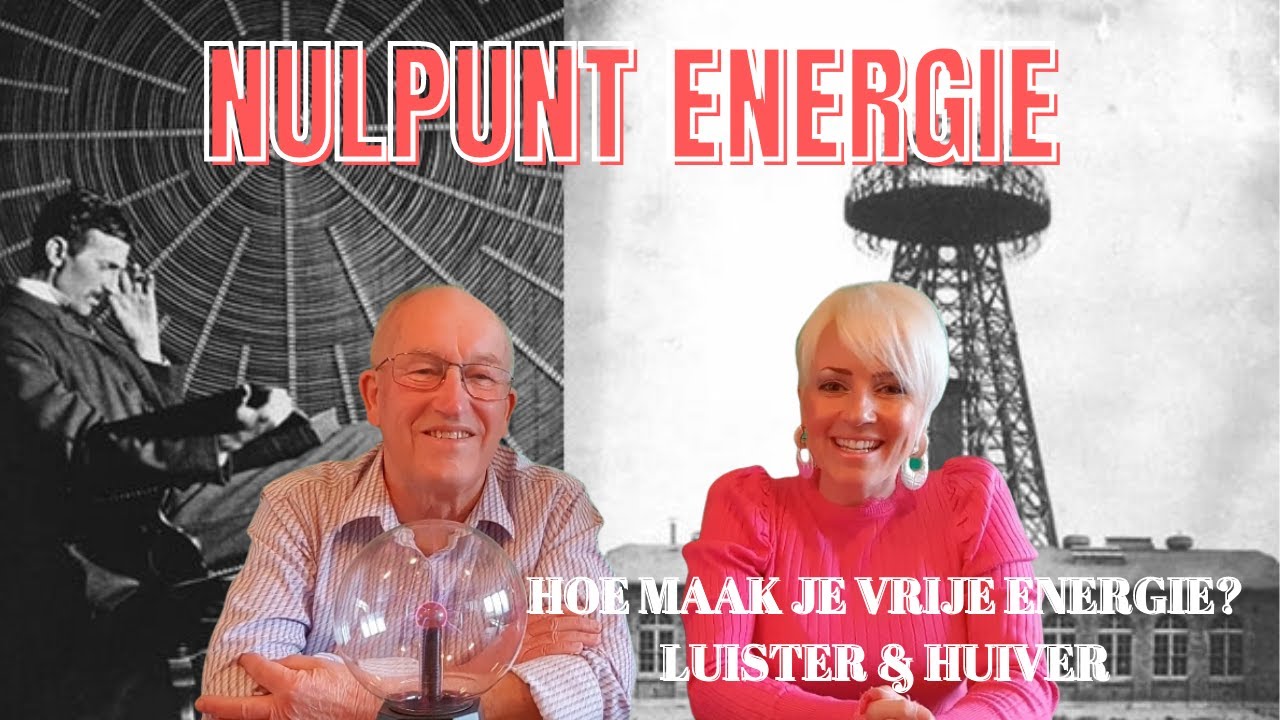NULPUNT ENERGIE TESLA, HOE MAAK JE VRIJE ENERGIE VOOR IEDEREEN? / Frank ...