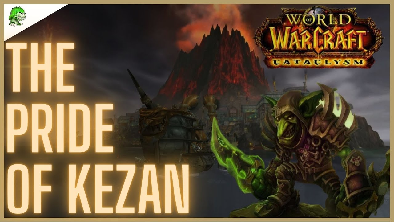 Cataclysm Classic The Pride of Kezan - YouTube