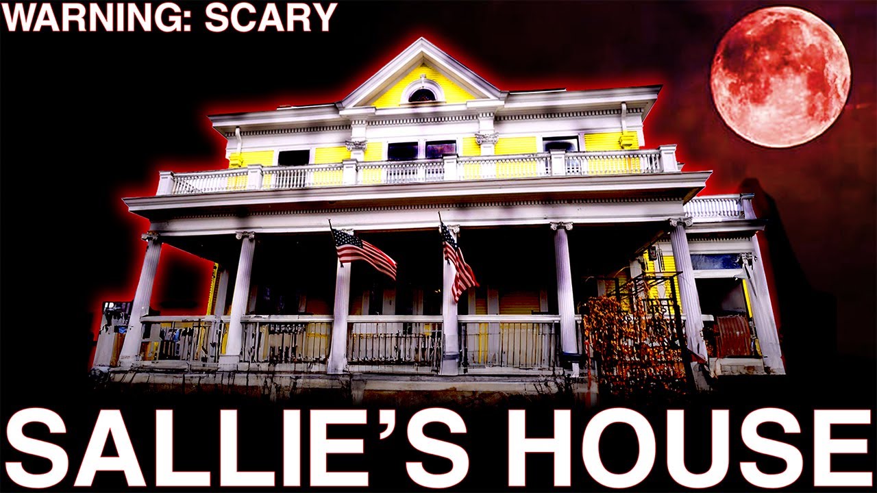 The Haunted House of MISFORTUNE: "Sallie's House" (HORRIFYING ...