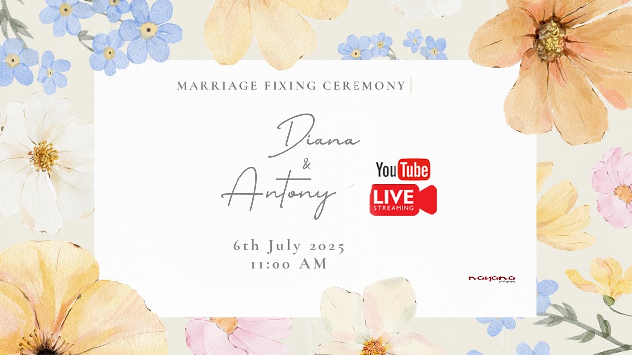 DIANA 💕 ANTONY || MARRIAGE FIXING CEREMONY || 6 - 7 - 2025 - YouTube