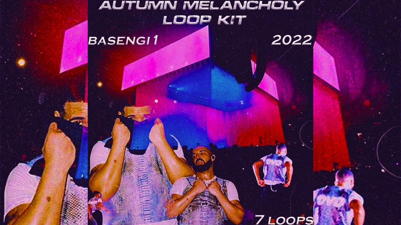 Drake Loop Kit / Sample Pack 2022 - "Autumn Melancholy" (R&B, Bryson ...