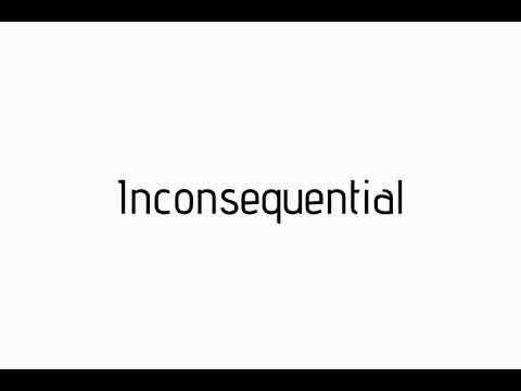 How to pronounce Inconsequential / Inconsequential pronunciation - YouTube