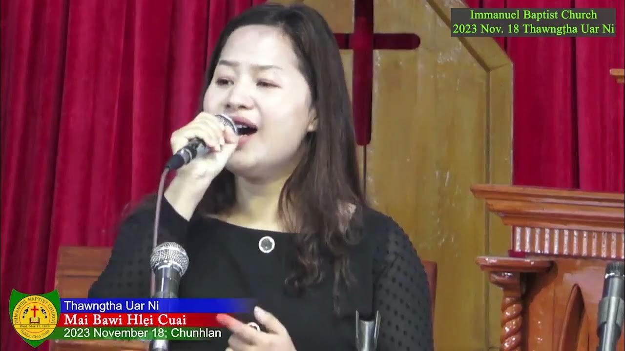 Bawi Hlei Cuai “Lawmh Zia Chin Ka Thiam Lo Rak Ka Ngaithiam” IBC, Hakha Thawngtha Uar Ni 2023 ...