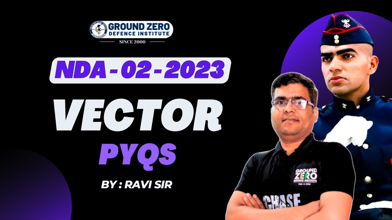 NDA Vector PYQ | NDA 2 2023 | Maths PYQ NDA | Vector By Ravi Sir - YouTube