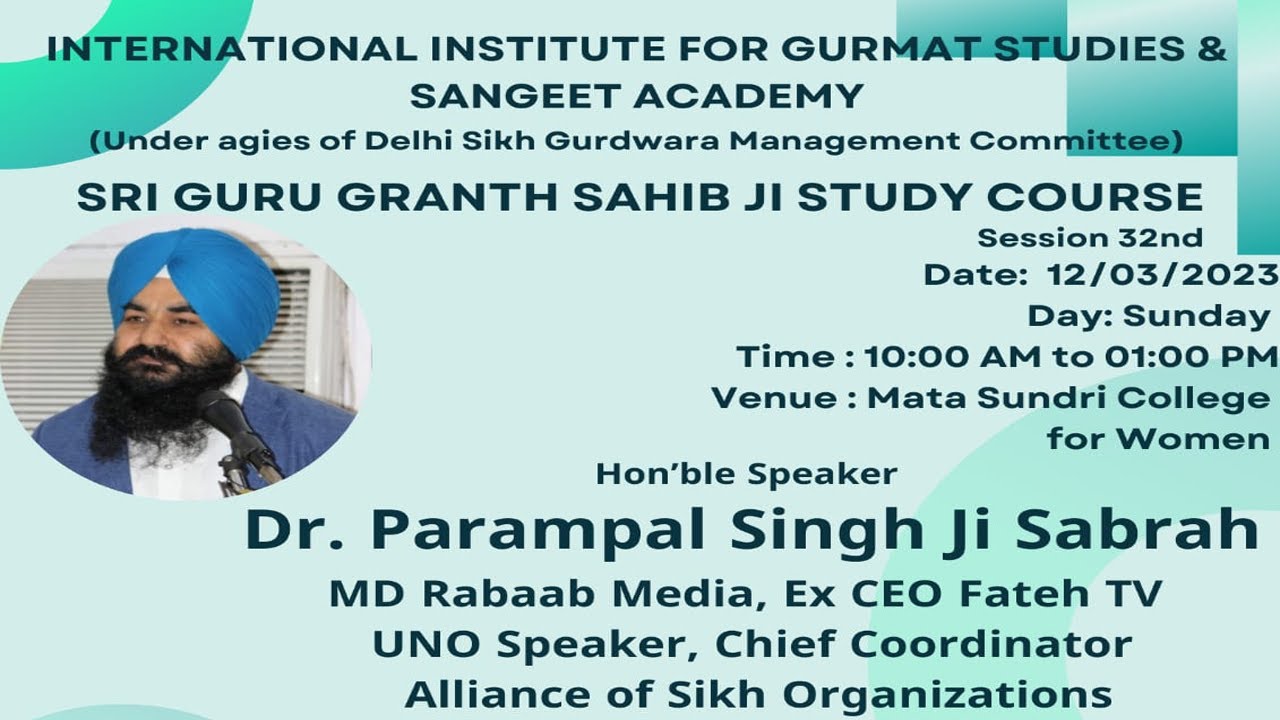 12-03-2023 32nd Session Guru Granth Sahib Ji Study Course at Mata ...