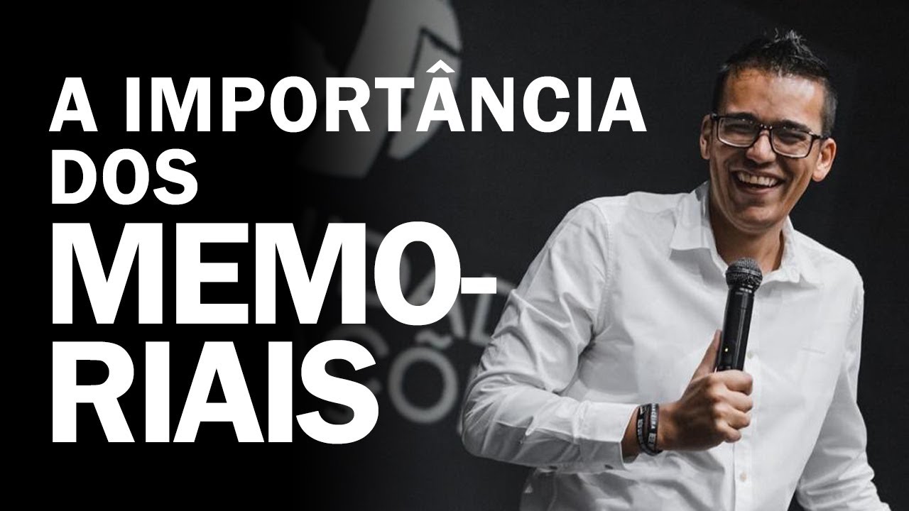 A Importância dos Memoriais | Pregação Completa - YouTube