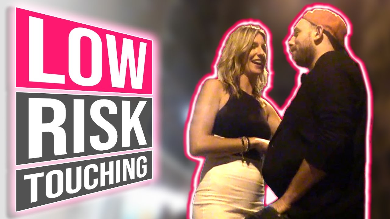 3 "Lower Risk" Ways to Touch Women [ IRL footage ] - Attraction ...