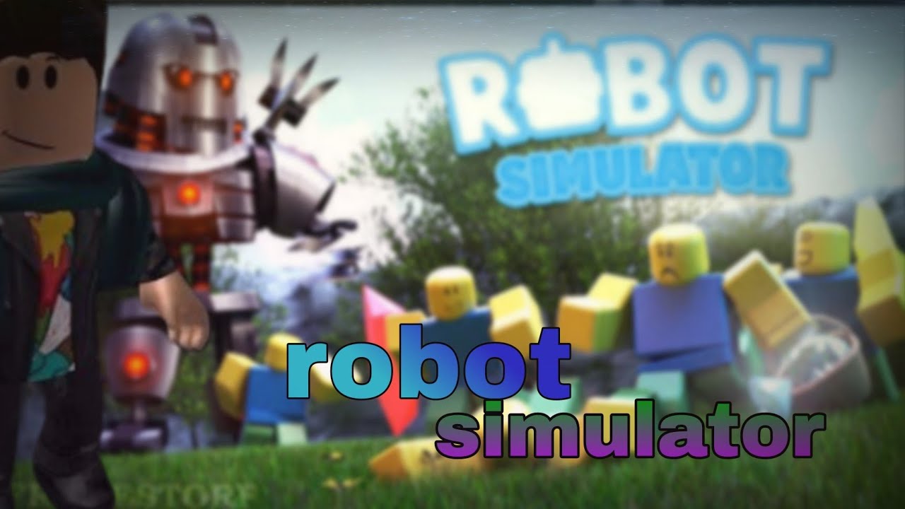 robots simulator I have robot Army roblox gameplay video of #1 - YouTube