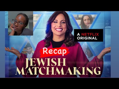 Jewish Matchmaking | Netflix Original | Season 1 Ep. 6 One and Done # ...