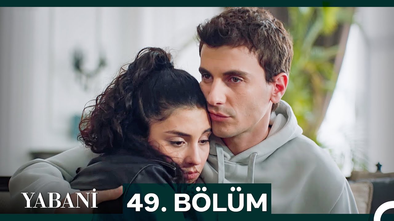 Yabani 49. Bölüm - YouTube