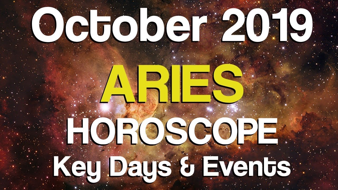 Aries October 2019 Horoscope - YouTube