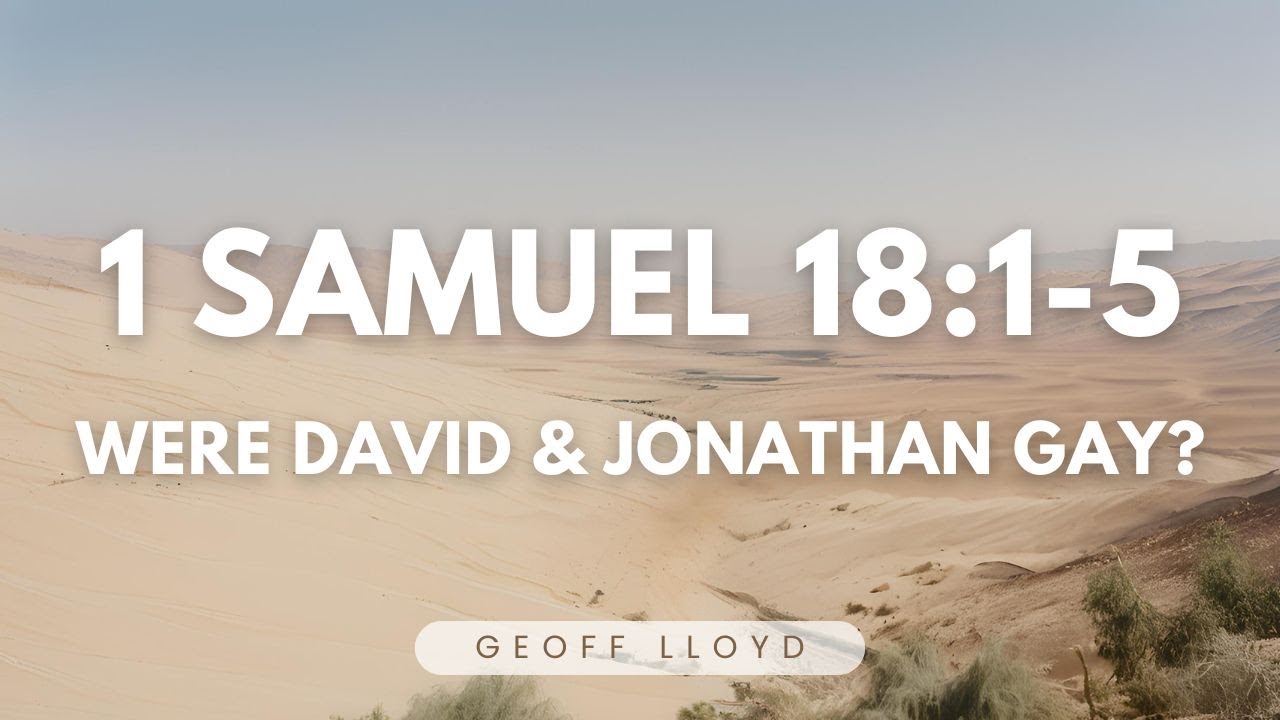 #44 - Were David and Jonathan Gay? - YouTube