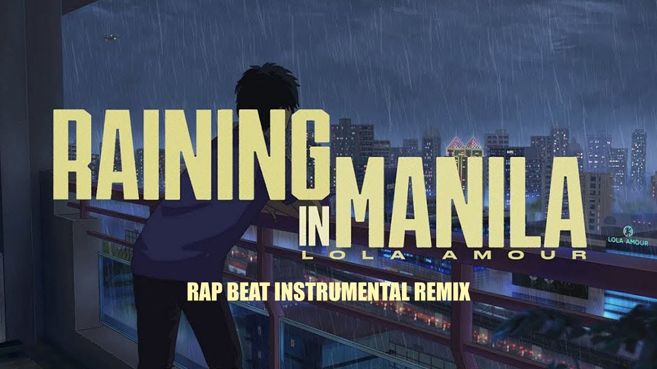[FREE] Raining In Manila - Tagalog Sample Storytelling Trap Love Rap ...