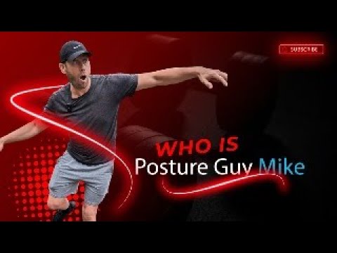 Get to Know Posture Guy Mike & the Importance of Posture - YouTube