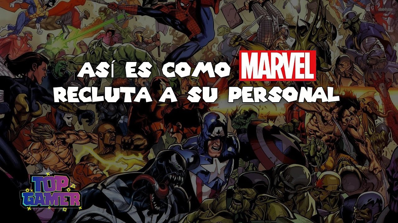 Así Es Como #MARVEL Recluta A Su Personal - Top Gamer - YouTube