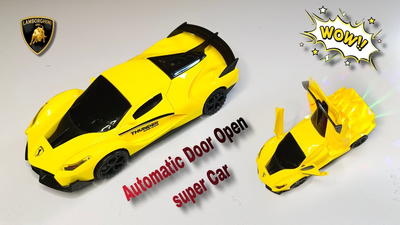 Automatic Door Open Super Car Unboxing Video || Lamborghini|| - YouTube