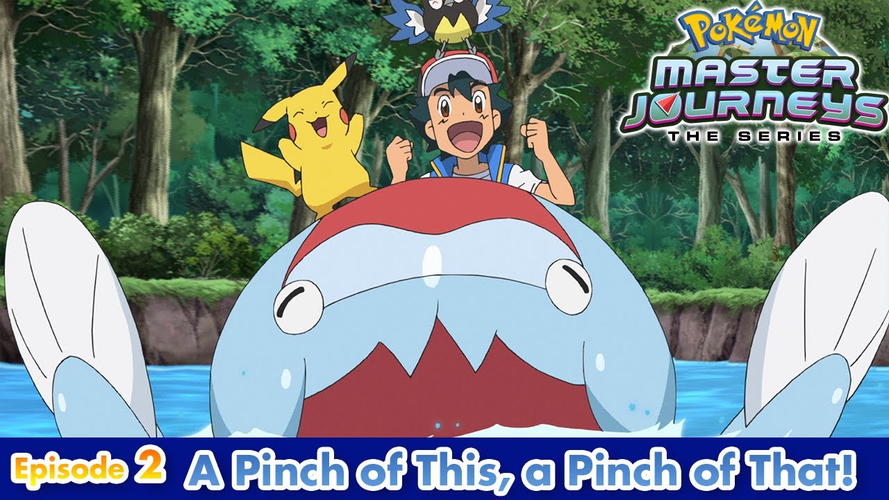 Pokémon Master Journeys | EP2 A Pinch of This, a Pinch of That ...