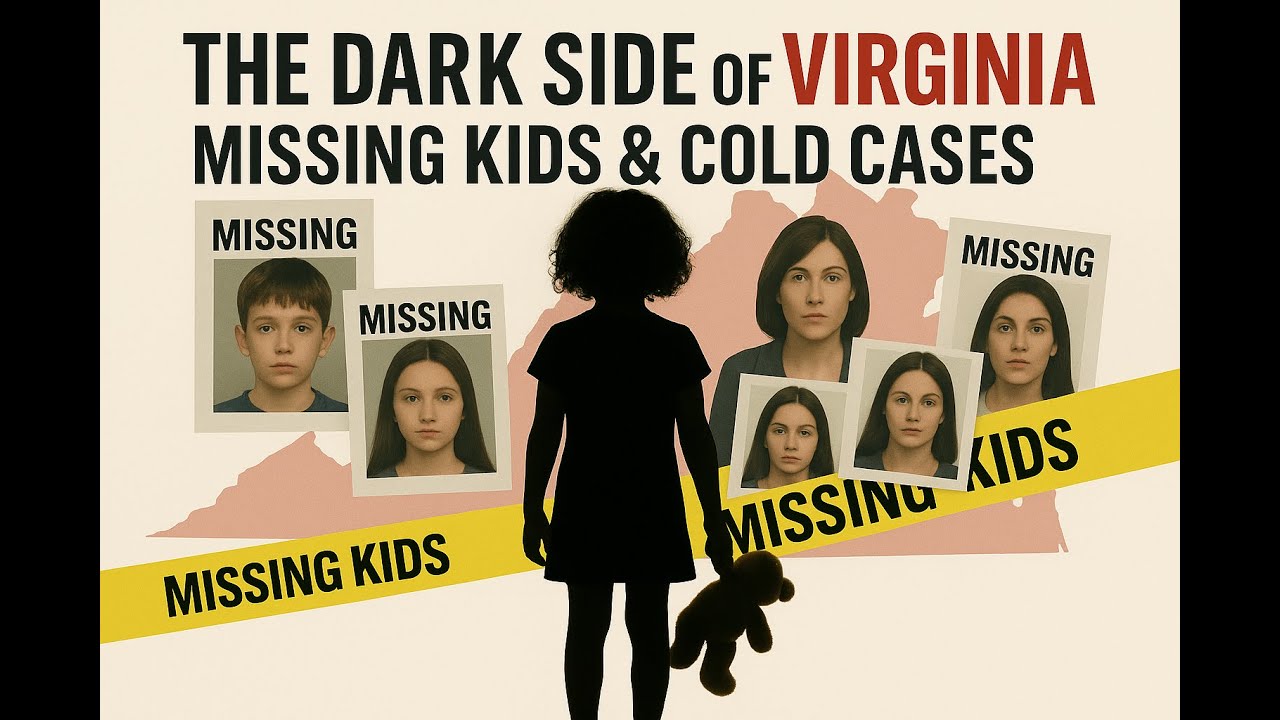 The Dark Side of Virginia Missing Kids & Cold Cases - YouTube
