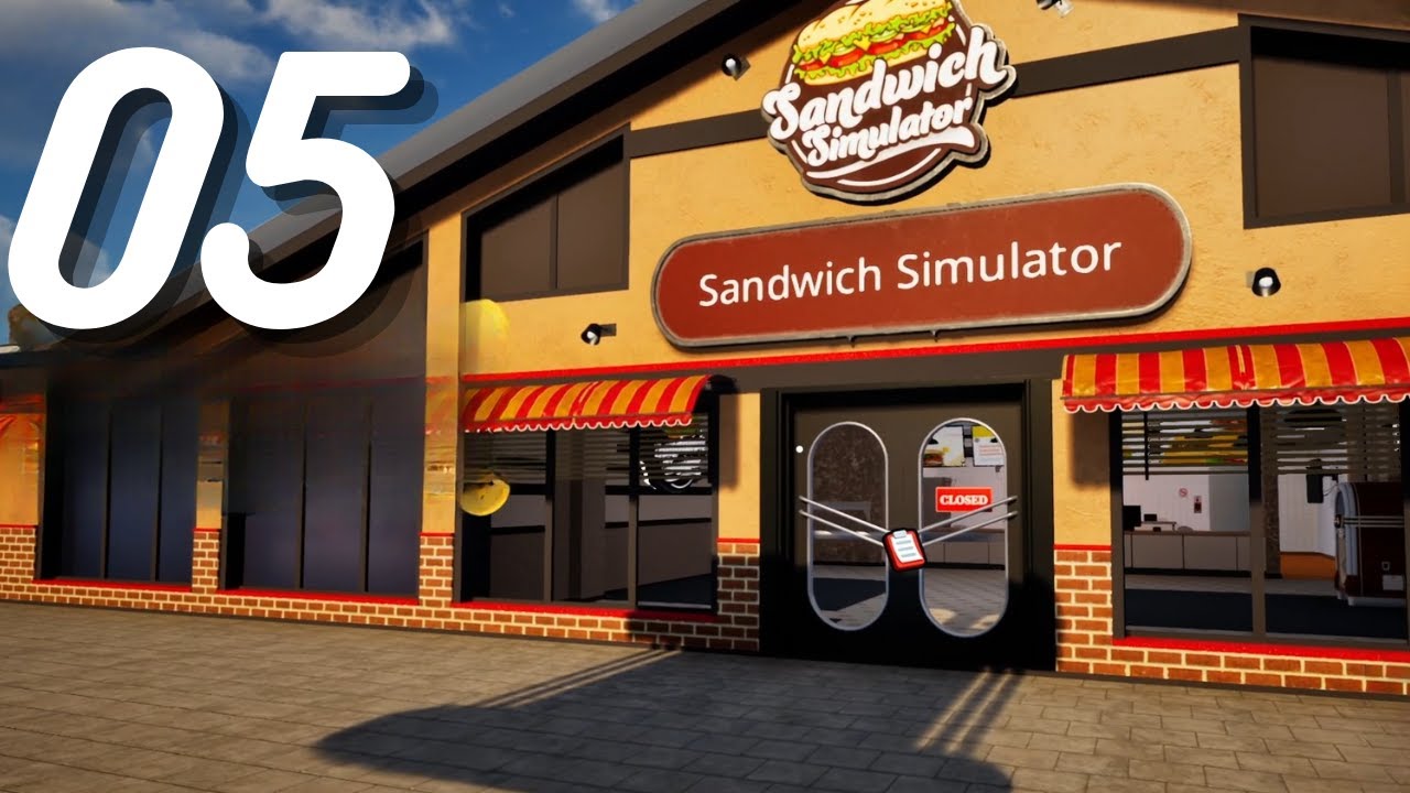 Sandwich Simulator - Episode 5 - New menu items.. same rude customers ...