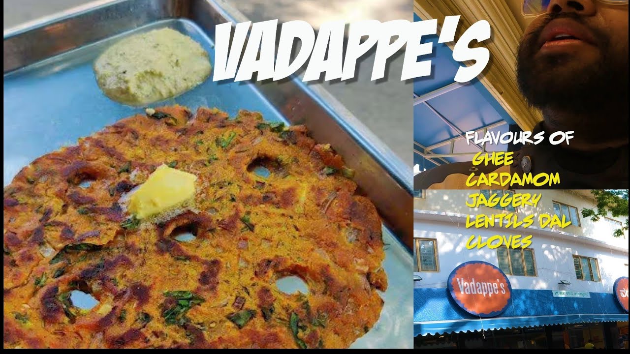 VADAPPE - Authentic MALENADU BREAKFAST from WESTERN GHATS at Bangalore ...