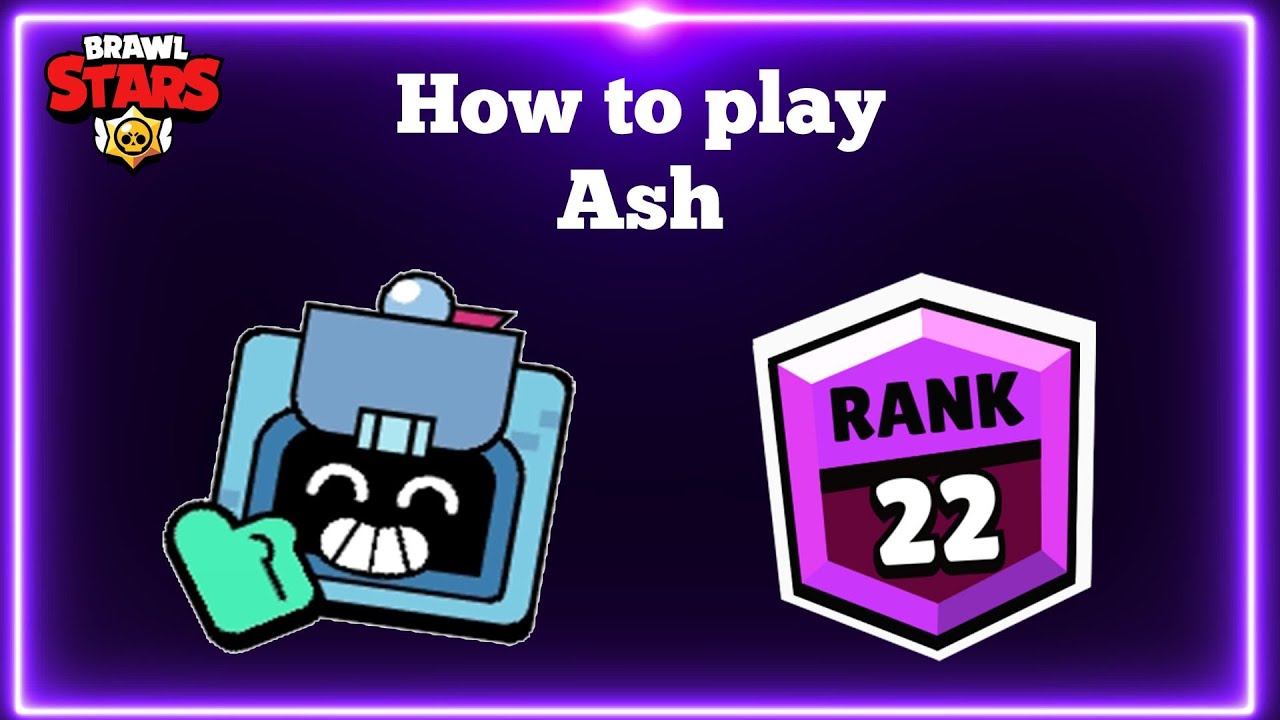 How to play Ash (rank 22) - YouTube