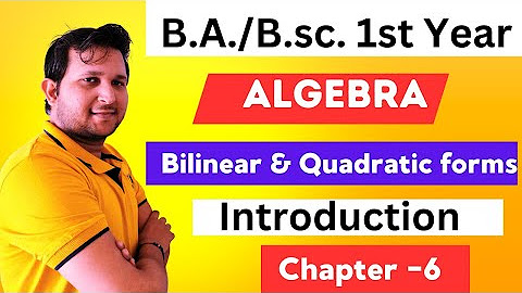 Bilinear and Quadratic forms - YouTube
