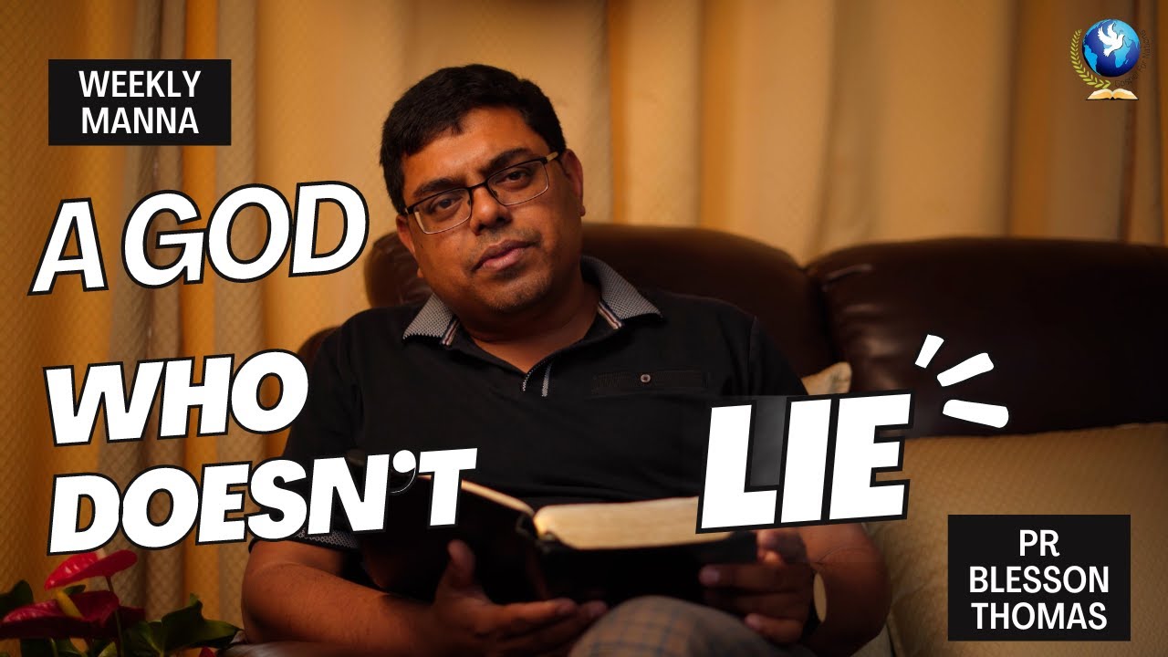 A God Who Doesn’t LIE | Weekly Manna | Pr Blesson Thomas - YouTube