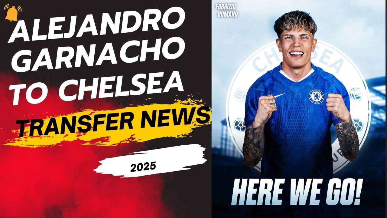 Alejandro Garnacho To Chelsea Here We Go | Done Deal - YouTube