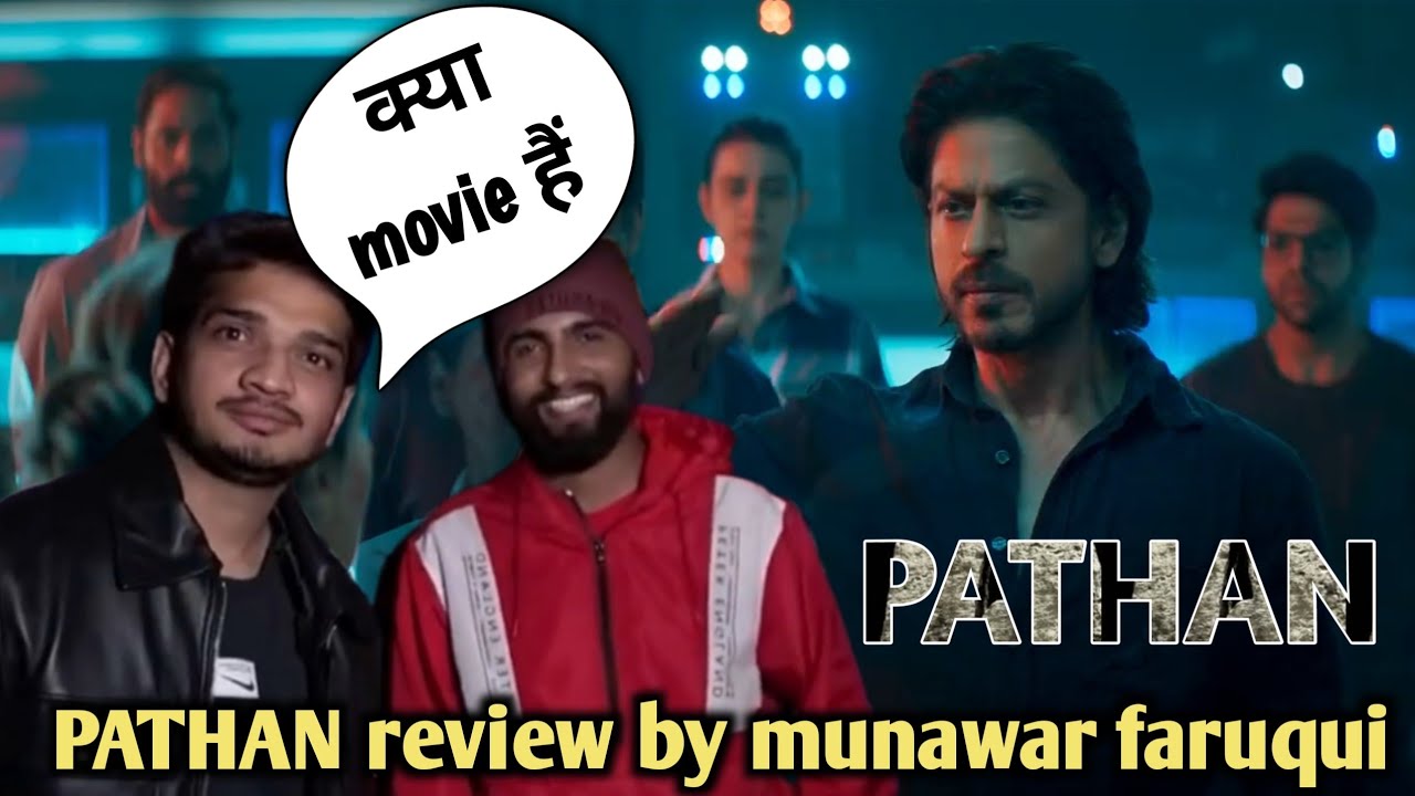 pathan movie review by munawr faruqui - YouTube